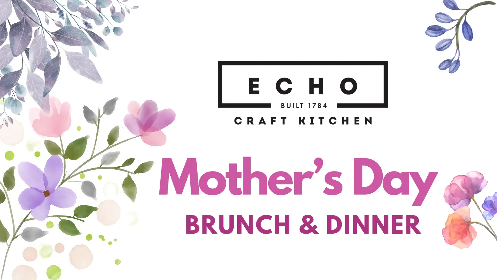 Mother's Day at Echo Craft Kitchen in Watertown, CT.